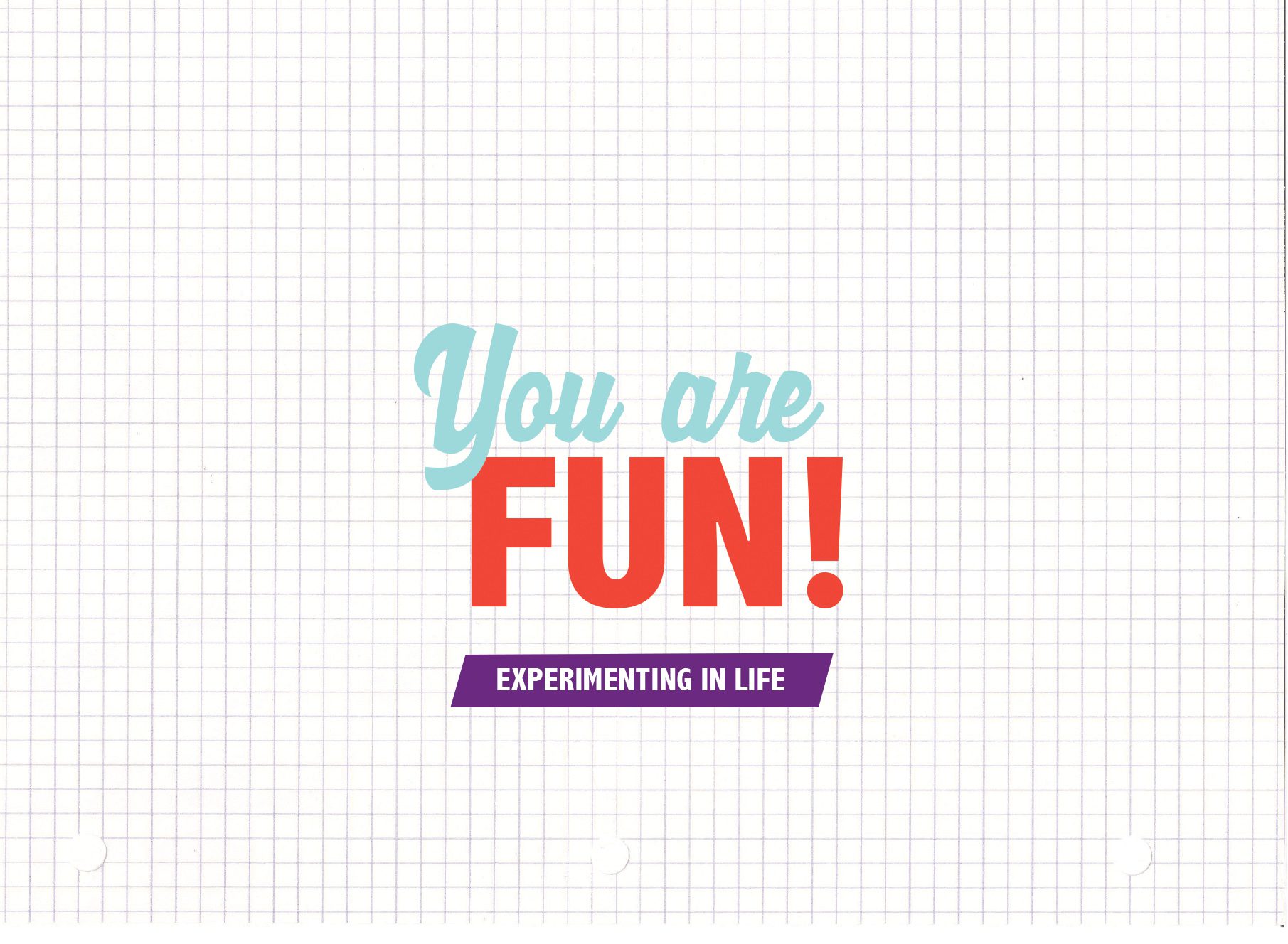 You are Fun: Experimenting in Life Infographic » I Love Inspire(d)