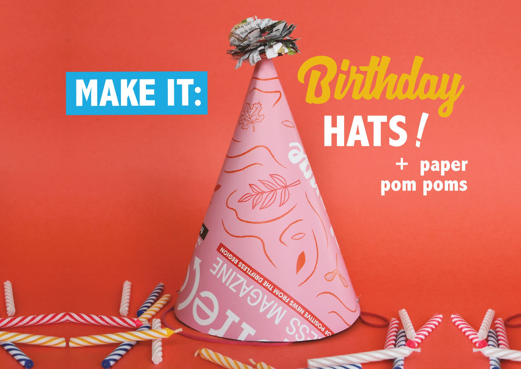 Birthday Hat + Paper Pom Poms! » I Love Inspire(d)